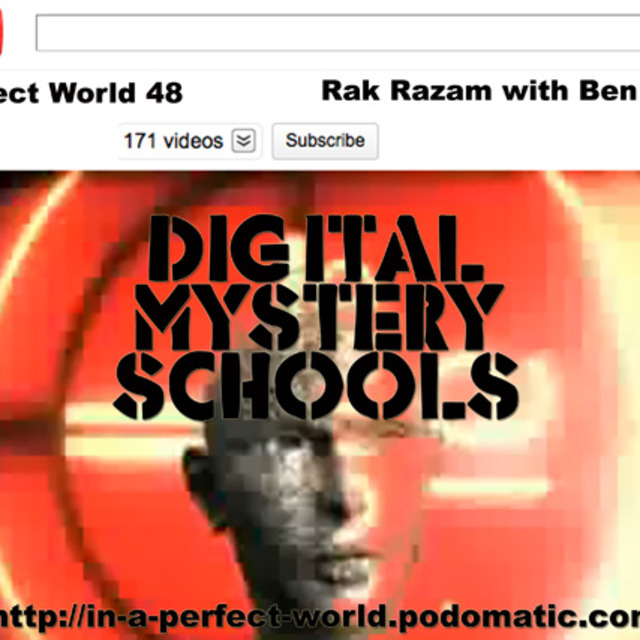Episode 48 – Digital Mystery Schools - Rak Razam