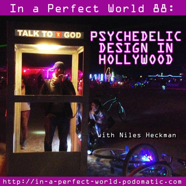 Episode 88 – Psychedelic Design in Hollywood - Rak Razam